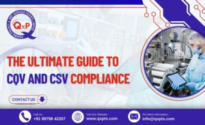 The Ultimate Guide to CQV and CSV Compliance