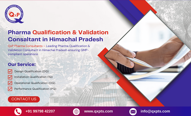 Pharma Qualification & Validation Consultant in Himachal Pradesh